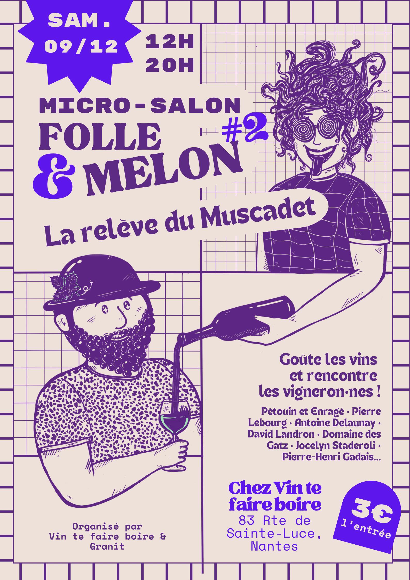 MICRO-SALON FOLLE ET MELON #2 : La relève du Muscadet ! - Raisin